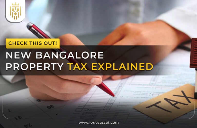 New Bangalore Property Tax Explained - Jones Asset