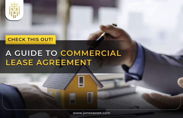 A Guide to Commercial Lease Agreement - Jones Asset